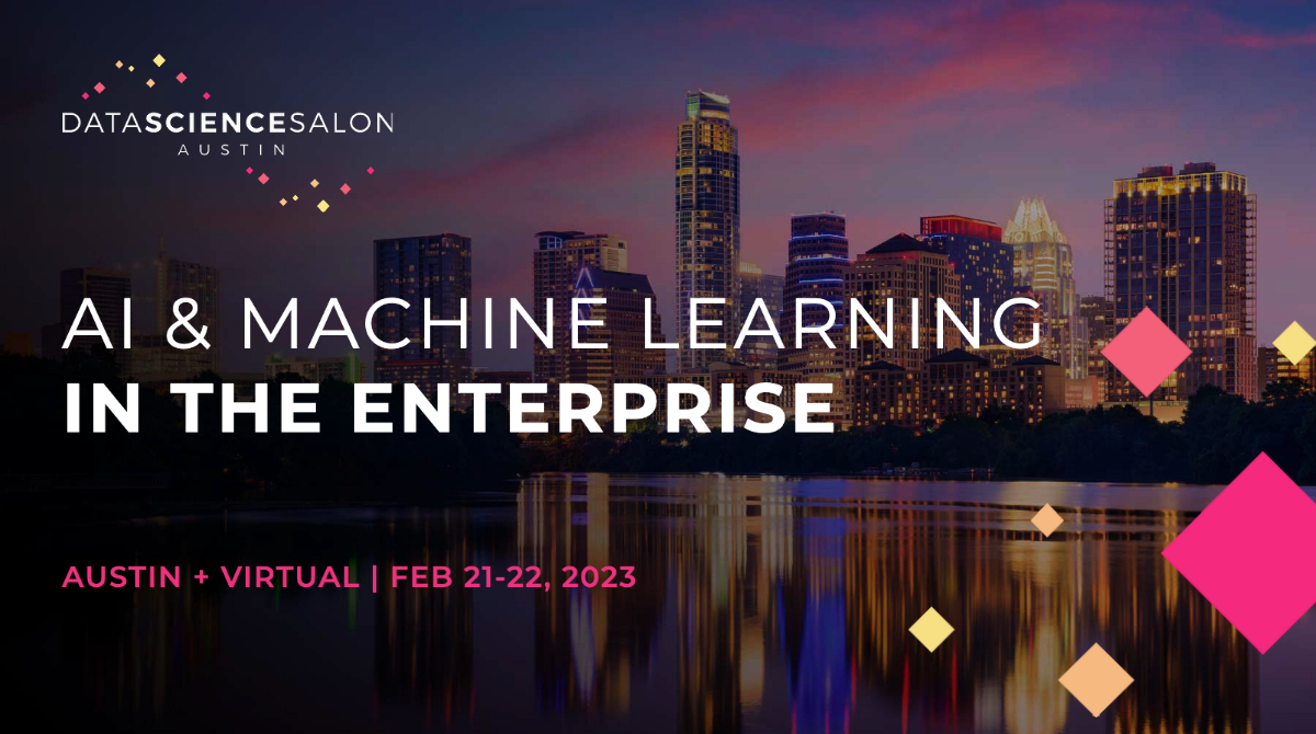 Data Science Salon Austin | Register now for Feb 21, 2024!