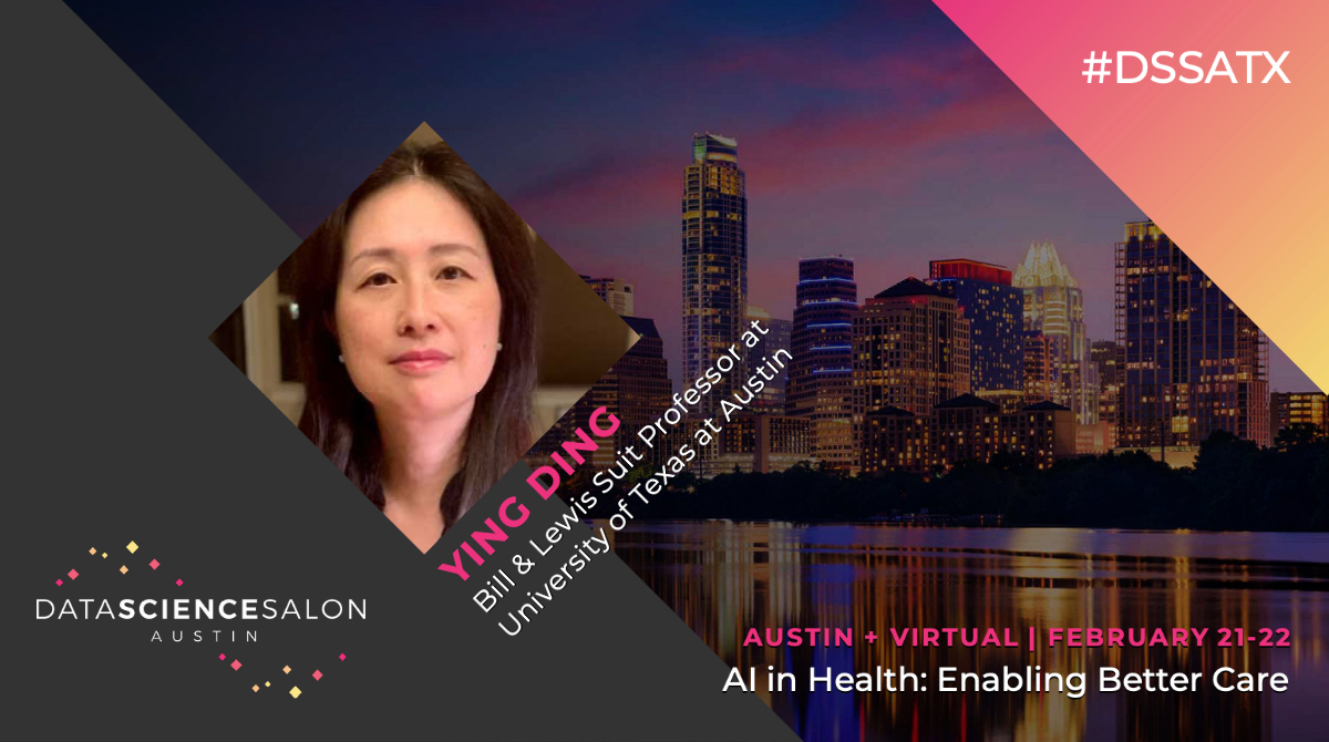 Ying Ding - Data Science Salon
