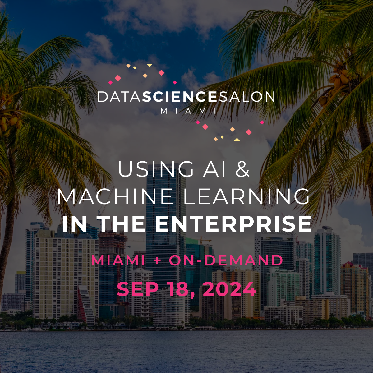Data Science Salon Miami | Register now for September 18!