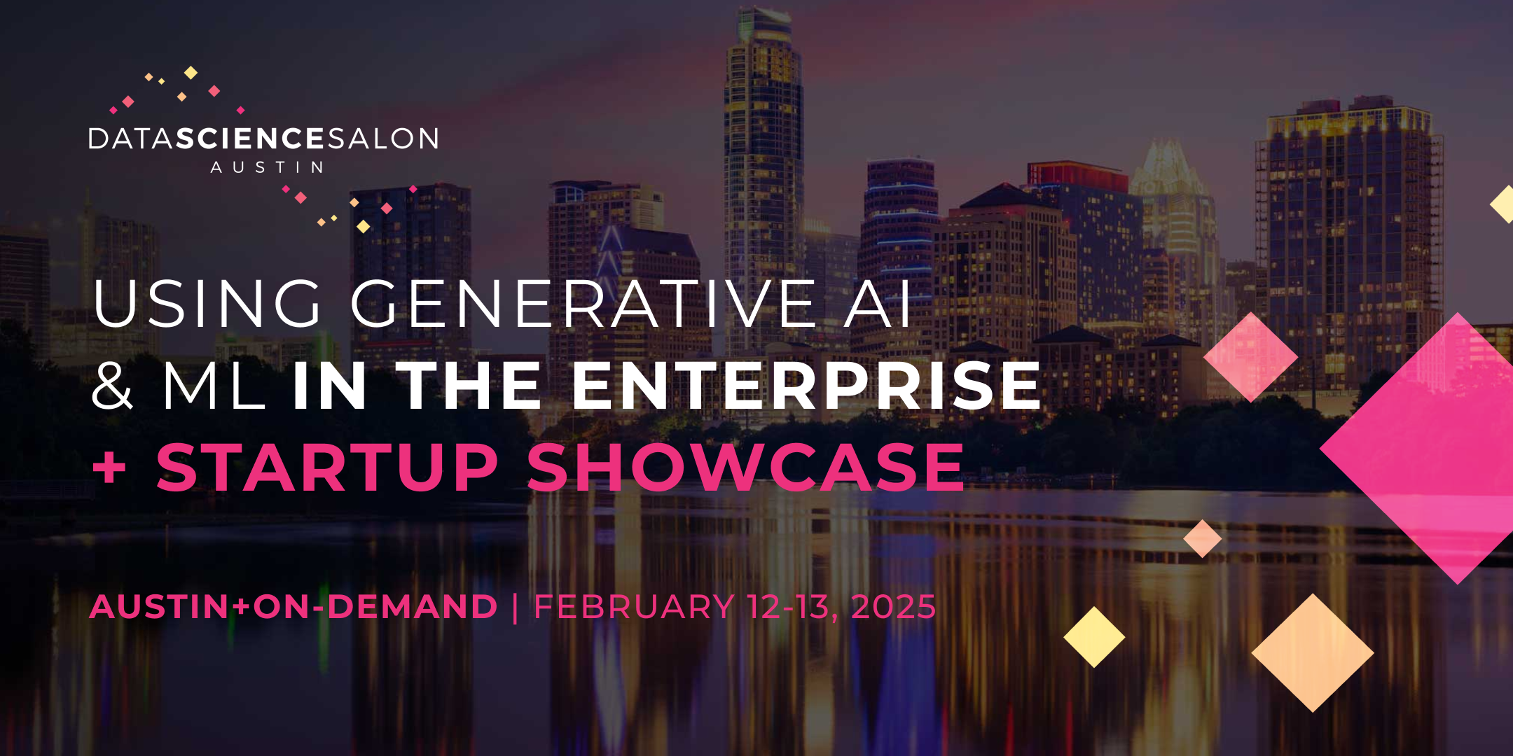 Data Science Salon Austin | Register now for February 19-20, 2025!