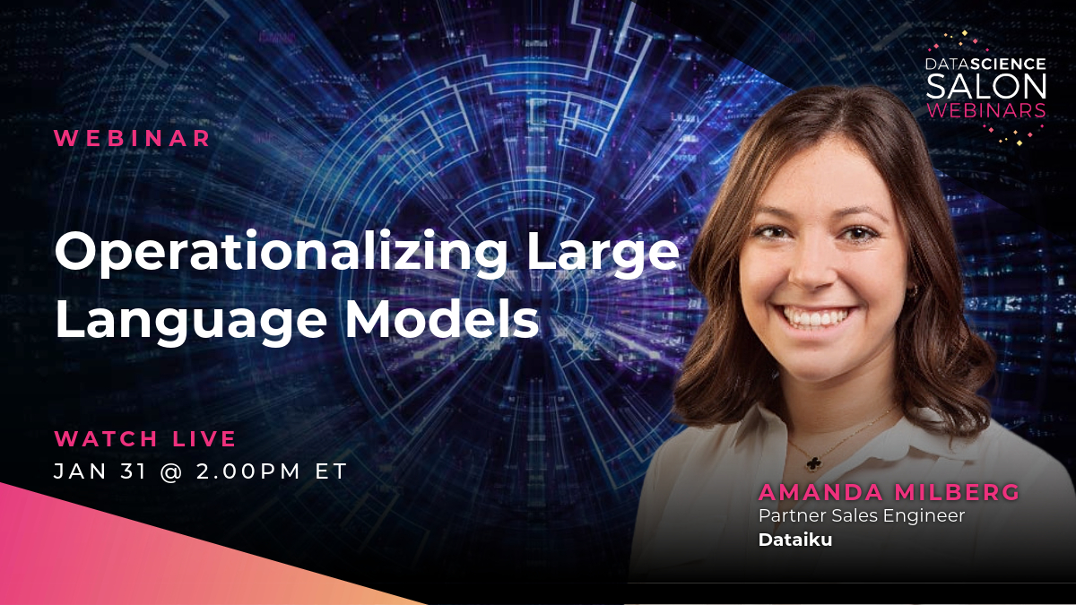 Operationalizing Large Language Models - Data Science Salon